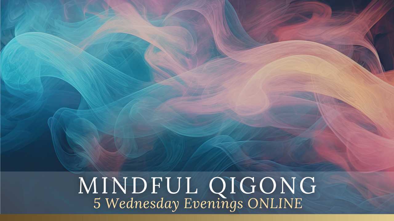 Mindful Qigong - Mindfulness - Autumn Intake - Mindfulness Association